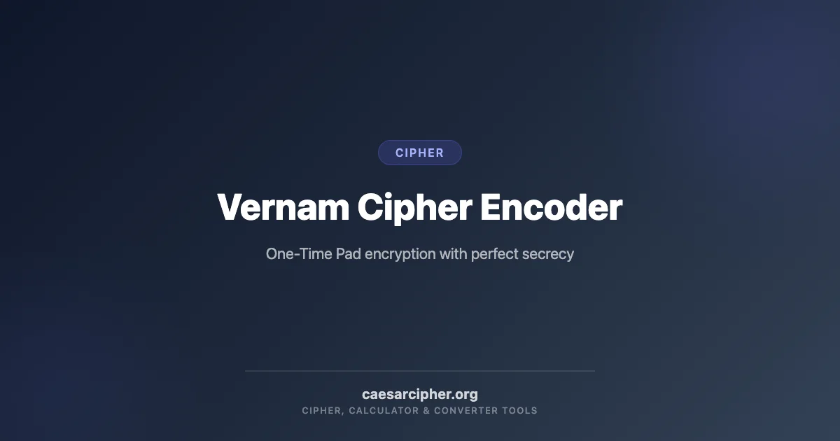 Vernam Cipher (One-Time Pad) — Free Online Encoder & Decoder | Caesar ...
