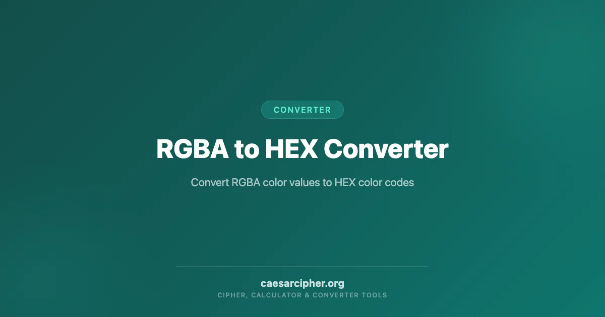 RGBA to Hex Converter — Color Code Calculator with Alpha | Caesar Cipher
